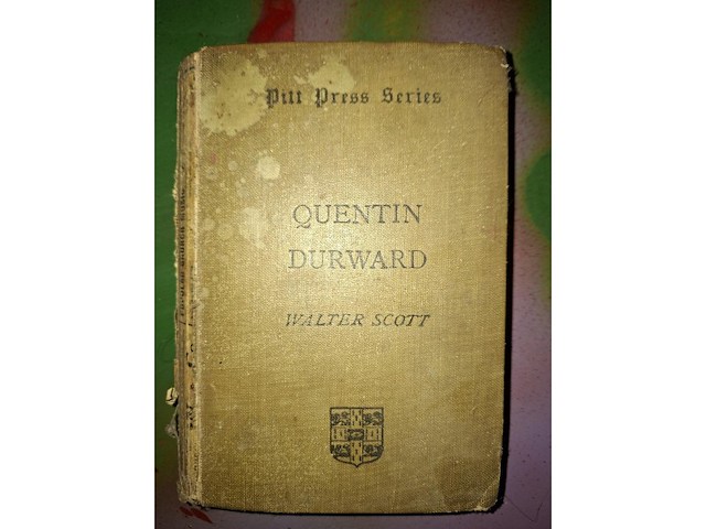 Sir Walter Scott, Quentin Durward. 1907.