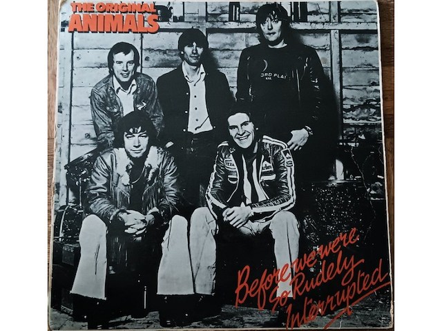 The Animals-Before we Were so Rudely LP (1977)