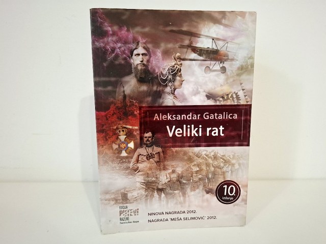 Veliki rat - Aleksandar Gatalica