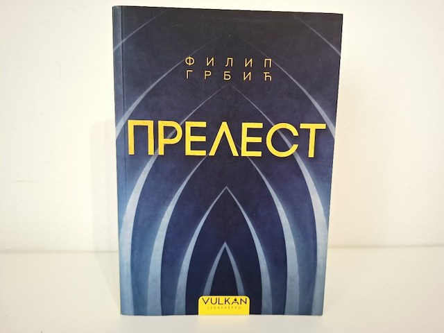 Prelest  - Filip Grbić