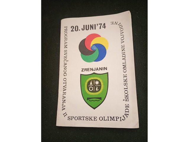 II SOŠOV Zrenjanin 1974 Program svečanog otvaranja