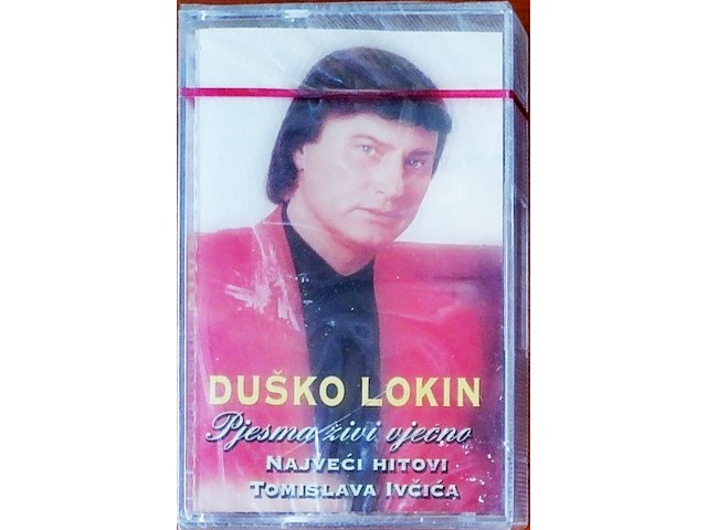 MC: DUŠKO LOKIN - Pjesma živi vječno (1998) U CELOFANU