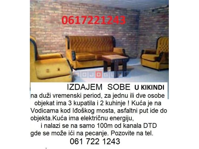 Izdajem sobe u Kikindi 0617221243