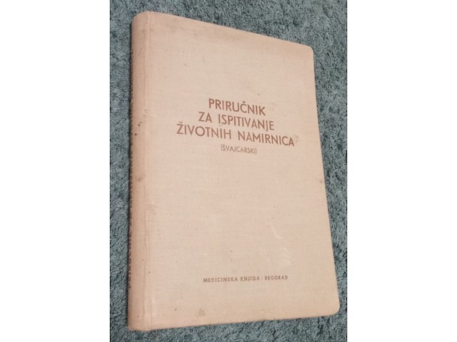 PRIRUČNIK ZA ISPITIVANJE ŽIVOTNIH NAMIRNICA (ŠVAJCARSKI