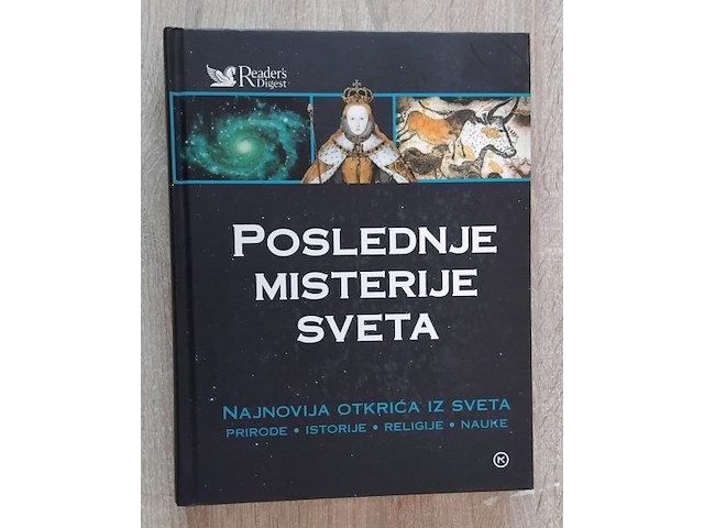 Poslednje misterije sveta Najnovija otkrića