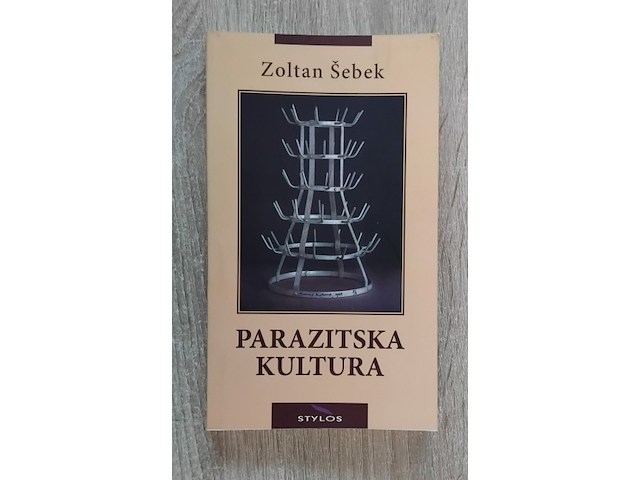 Parazitska kultura - Zoltan Šebek