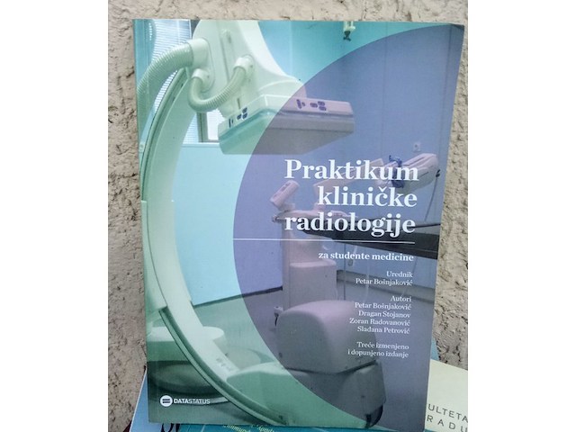 PRAKTIKUM KLINIČKE RADIOLOGIJE ZA STUDENTE MEDICINE