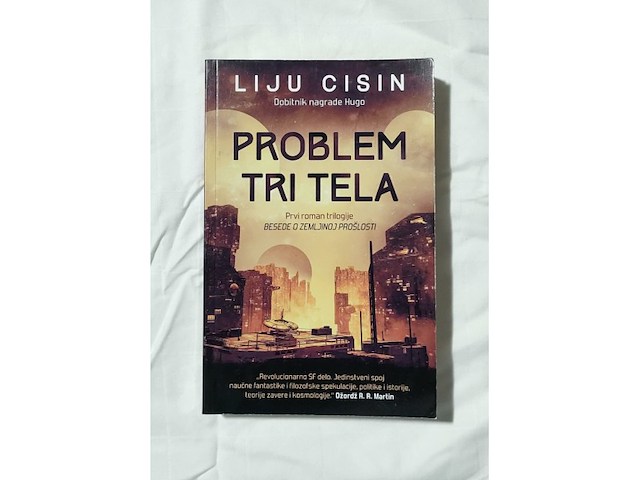 PROBLEM TRI TELA - Liju Cisin