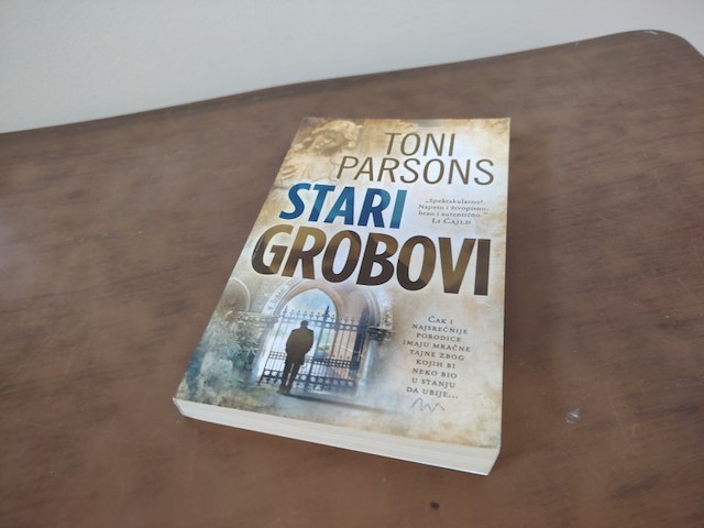 Toni Parsons - Stari grobovi