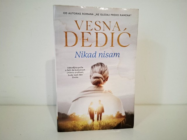 Nikad nisam - Vesna Dedić
