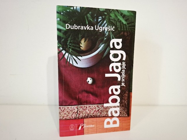 Baba Jaga je snijela jaje - Dubravka Ugrešić