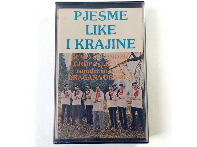 Đuro Japundžić, Grupa `Ličani` - Pjesme Like I Krajine