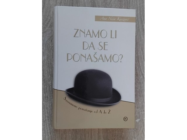 Znamo li da se ponašamo Ana Nuša - Knežević