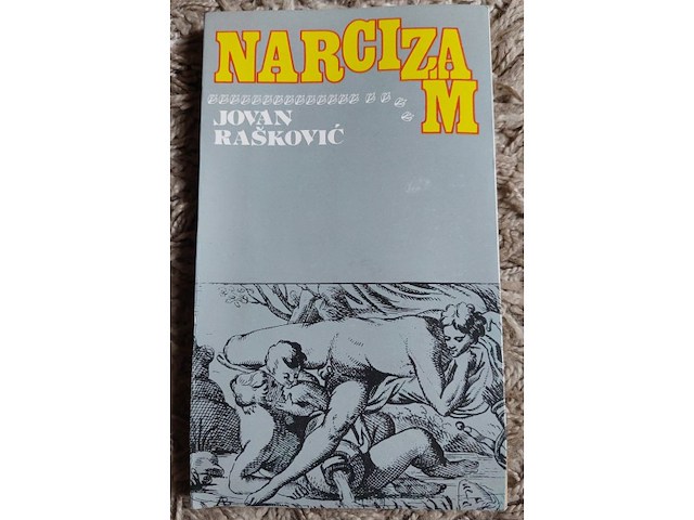 Narcizam- Jovan Rašković