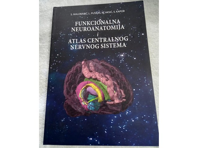 Funkcionalna neuroanatomija i Atlas centralnog nervnog