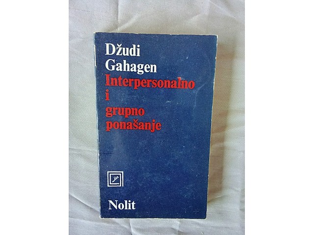 Interpersonalno I Grupno Ponašanje-Džudi Gahagen