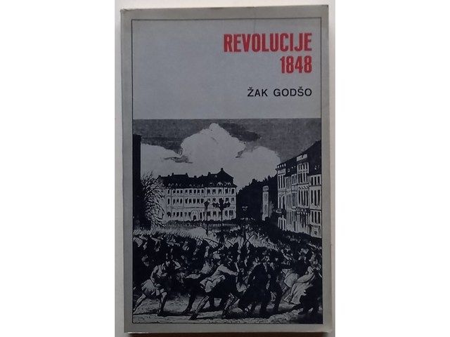 Žak Godšo: REVOLUCIJE 1848