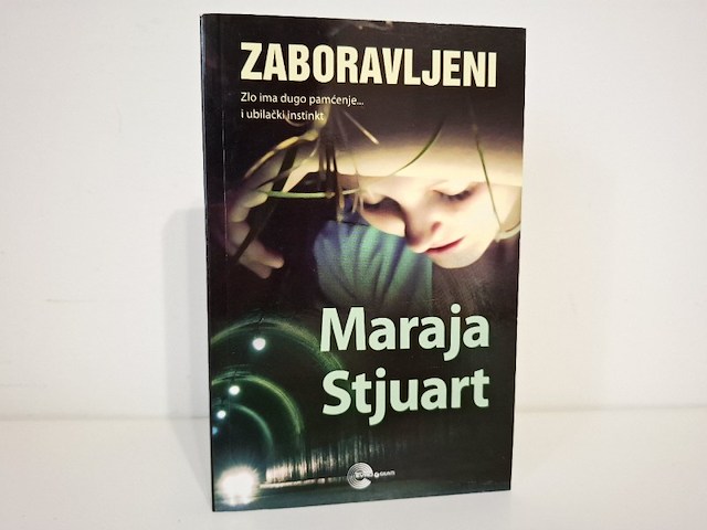 Zaboravljeni - Maraja Stjuart NOVO