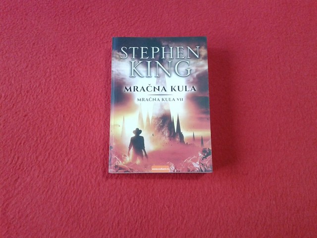 Stephen King - Mračna kula (Mračna kula VII)