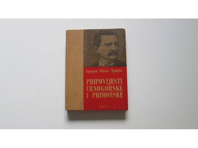 Pripovijesti Crnogorske i primorske, Stjepan Mitrov Lj