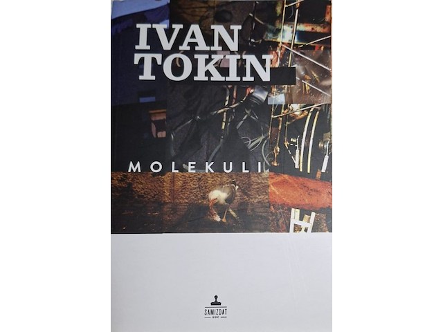 Molekuli - Ivan Tokin