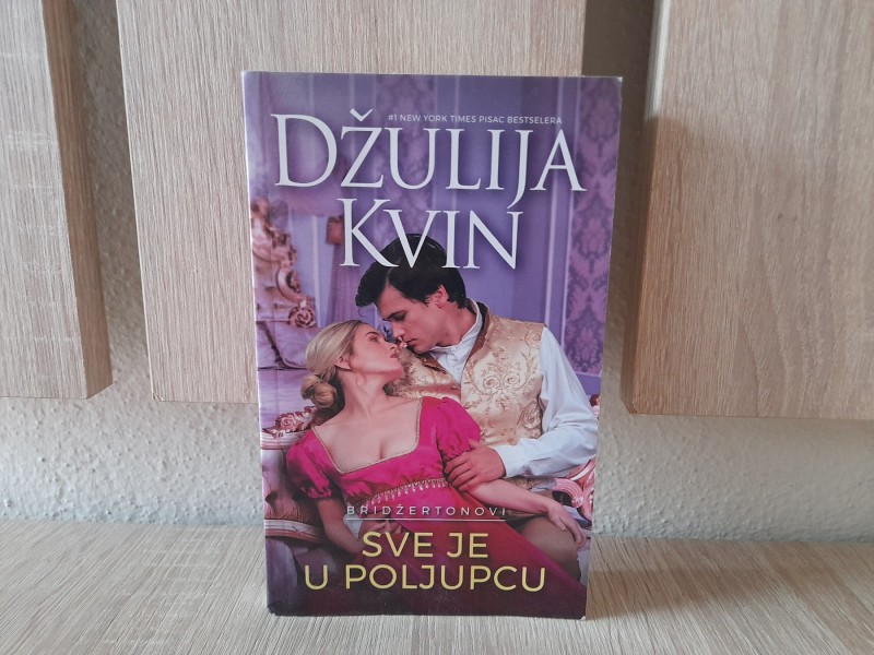 Sve je u poljupcu - Džulija Kvin