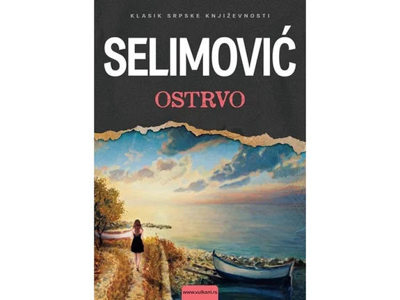 Ostrvo - Meša Selimović
