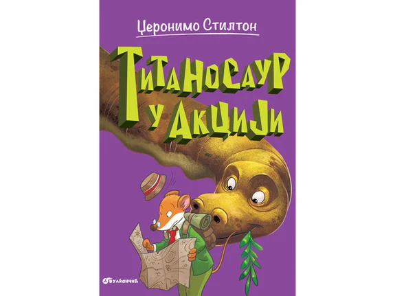 Džeronimo Stilton – Titanosaur u akciji - Džeronimo Stilton