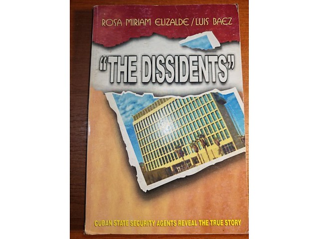 The Dissidents - Rosa Miriam Elizalde / Luiz Baez