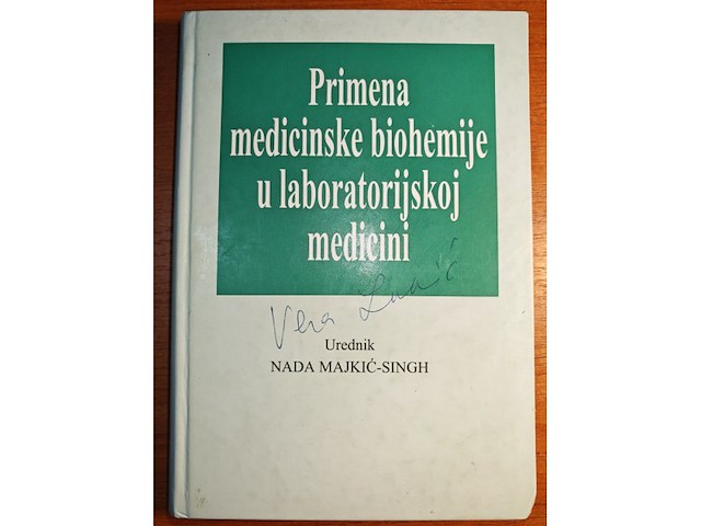 Primena medicinske biohemije u laboratorijskoj medicini