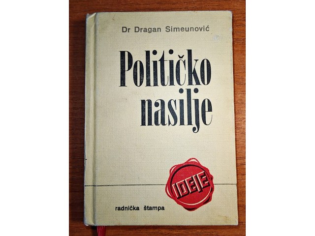 Političko nasilje - Dragan Simeunović