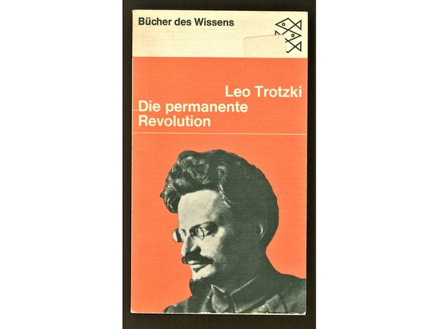 Leo Trotzki - Die permanente Revolution