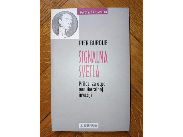 Signalna svetla - Prilozi za otpor neoliberalnoj...