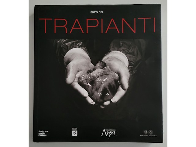Trapianti (Transplants),Enzo Cei, Federico Motta editor