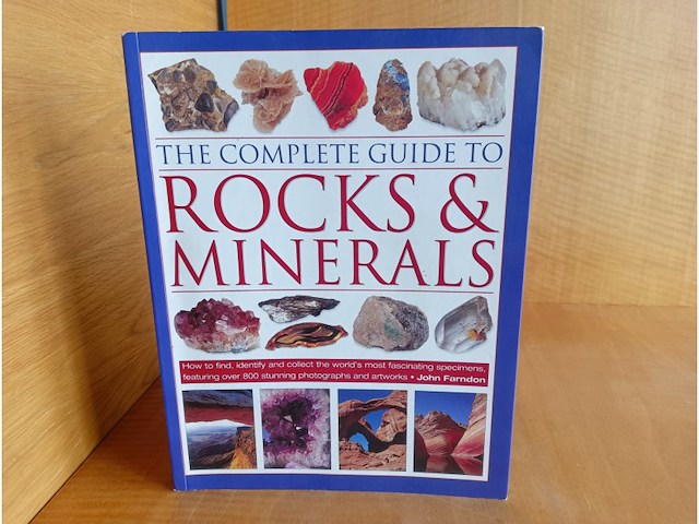 The Complete Guide to Rocks Minerals