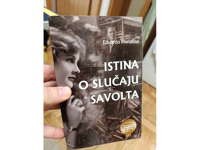Istina o slučaju Savolta - Eduardo Mendosa