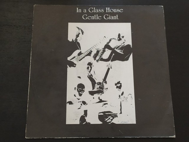 GENTLE GIANT - In a glass house (LP, RUSSIA, 4,4+)