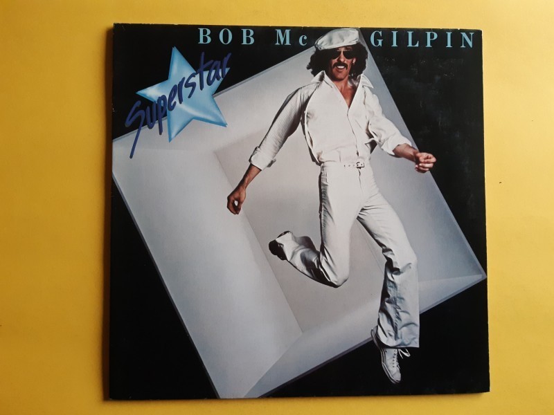 LP*** BOB McGILPIN - SUPERSTAR **** 1978 GERMANY