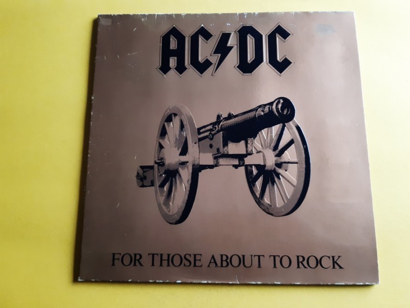 LP*** AC DC - FOR THOSE ABOUT TO ROCk ***** 1981