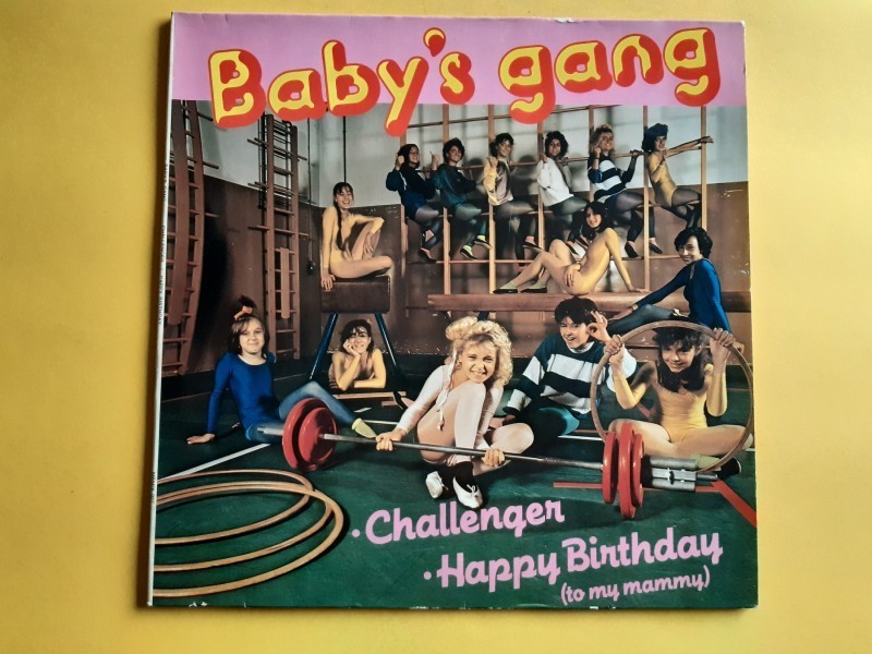 MAXI *** BABYS GANG - CHALLENGER ***** 1984 EVROPA