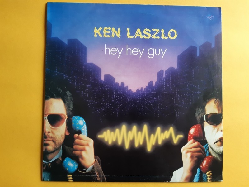 MAXI *** KEN LASZLO - HEY HEY GUY ***** 1984 EVROPA
