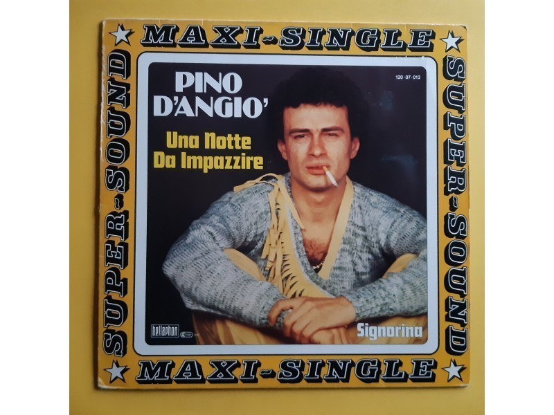 MAXI *** PINO DANGIO - UNA NOTTE DA IMPAZZIRE