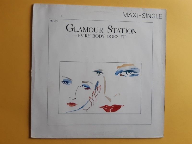 MAXI *****GLAMOUR STATION - EVRY BODY DOES IT *****1985
