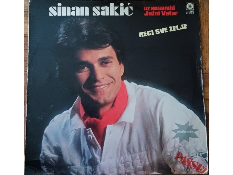 Sinan Sakic & Ansambl Juzni V. -Reci Sve Zelje LP (1985
