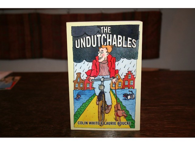 Colin White i Laurie Boucke - The undutchables