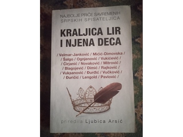 Kraljica Lir i njena deca - najbolje priče