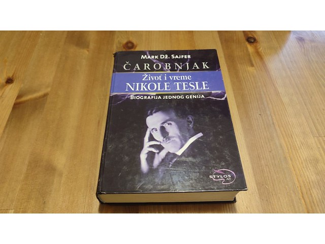 Mark Dž. Sajfer, Čarobnjak - Život i vreme Nikole Tesle