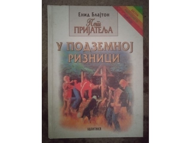 Pet prijatelja u podzemnoj riznici - Enid Blajton