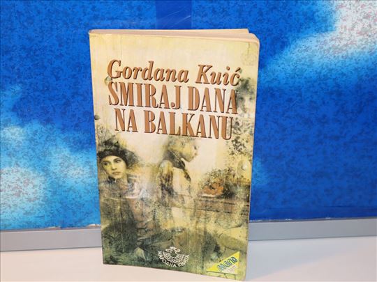 smiraj dana na balkanu gordana kuić
