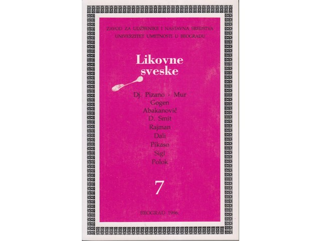LIKOVNE SVESKE 7 / PIZANO+GOGEN+DALI+PIKASO+POLOK